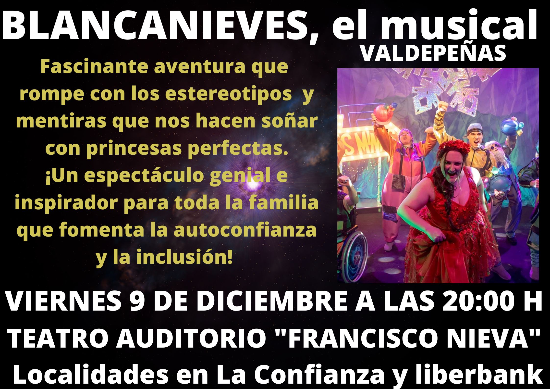 “BLANCANIEVES, EL MUSICAL”. - Concejalía de Turismo